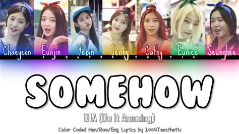 DIA 다이아 Somehow 왠지 Color Coded Han Rom Eng Lyrics YouTube