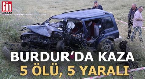 Burdur Da Kaza L Yaral