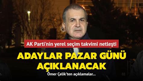 AK Parti nin yerel seçim takvimi netleşti Adaylar pazar günü açıklanacak