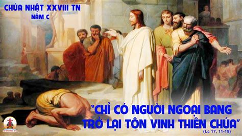 CÁC BÀI SUY NIỆM LỜI CHÚA CHÚA NHẬT XXVIII THƯỜNG NIÊN C Giáo Phận Bà Rịa