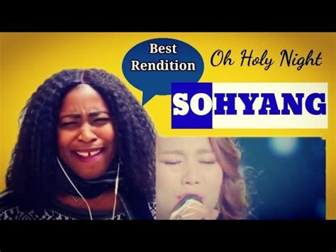 Singer Reacts to SO HYANG 소향 OH HOLY NIGHT Reactmas 2020 YouTube