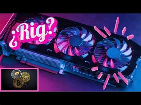 C Mo Montar Un Rig Para Minar Criptomonedas Youtube