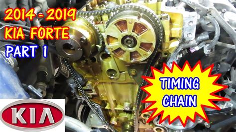 2014 2019 Kia Forte Timing Chain Replacement Part 1 YouTube