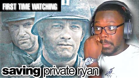 Veteran FIRST TIME WATCHING SAVING PRIVATE RYAN 1998 MOVIE