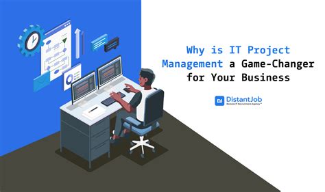 Why Is It Project Management A Game Changer For Your Business