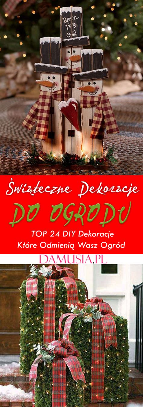 Świąteczne Dekoracje do Ogrodu TOP 24 DIY Dekoracji Które Odmienią