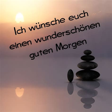 Ich W Nsche Euch Einen Wundersch Nen Guten Morgen Bild