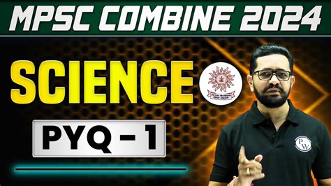 Science PYQs For MPSC Combine 2024 Part 1 Previous Year Questions