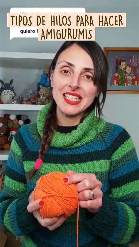 TIPOS DE HILOS PARA HACER AMIGURUMIS Tutorial De Tejido A Ganchillo