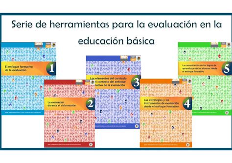 Serie de herramientas para la evaluación en la educación básica