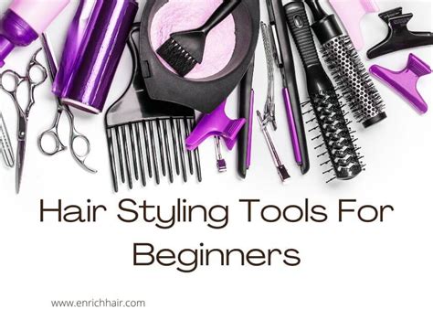 8 Necessary Hair Styling Tools For Beginners 2024