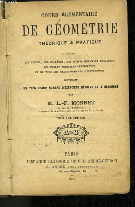 COURS ELEMENTAIRE DE GEOMETRIE THEORIQUE ET PRATIQUE A L USAGE DES