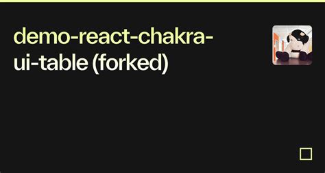 react chakra ui table examples codesandbox