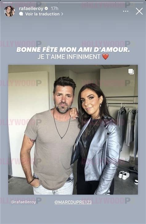Rafa Lle Roy Souligne L Anniversaire De Son Ami Marc Dupr