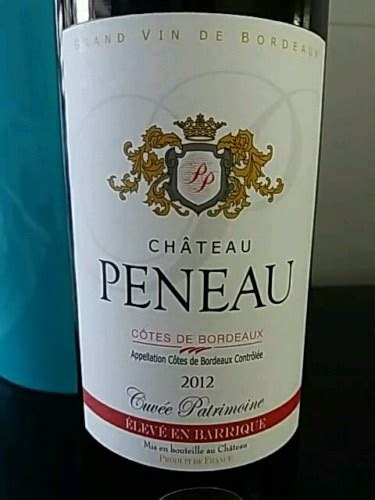 Château Peneau Cuvée Patrimoine Côtes de Bordeaux Vivino US