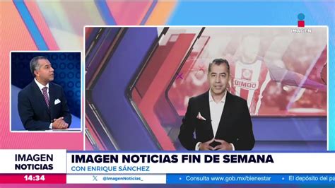 Inicia Imagen Noticias Fin de semana con Enrique Sánchez Imagen Televisión