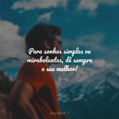 Frases De Conquista Pessoal Para Continuar Lutando Pelos Seus Objetivos