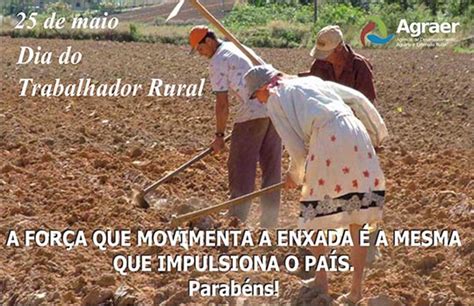 25 De Maio Dia Do Trabalhador Rural Agraer