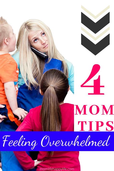 4 Tips If Youre Overwhelmed By Motherhood Feeling Overwhelmed Feelings Happy Mom