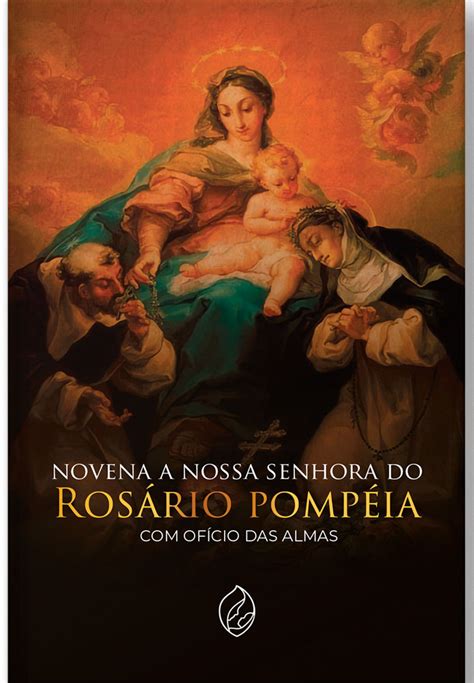 Novena A Nossa Senhora Do Ros Rio Da Pomp Ia Of Cio Das Almas