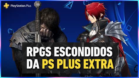OS MELHORES RPGS DESCONHECIDOS DA PS PLUS EXTRA TOP 5 YouTube