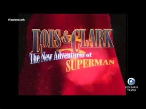 Hdtv Lois Clark As Novas Aventuras Do Superman Abertura