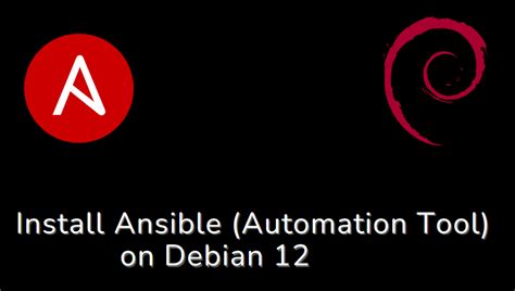 How To Install Ansible Automation Tool On Debian