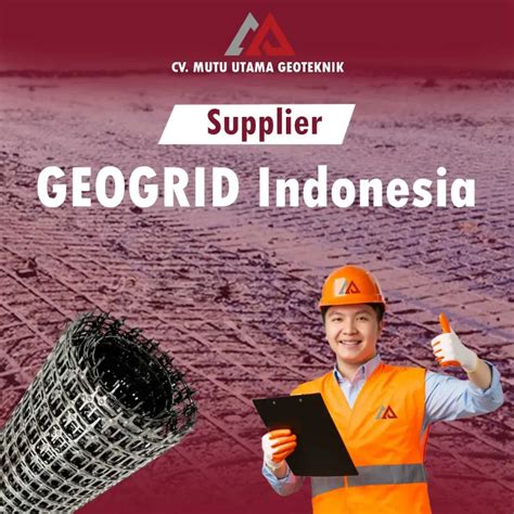 Jual Geogrid Harga Terbaik CV Mutu Utama Geoteknik