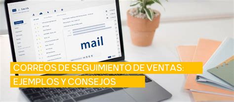 Correos De Seguimiento De Ventasejemplos Y Consejos
