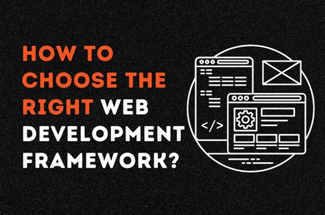 How To Choose The Right Web Development Framework Seosyrup