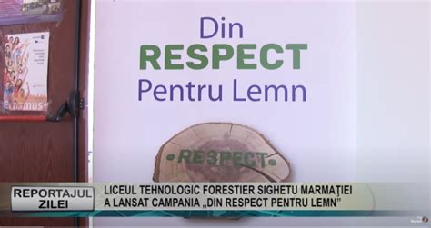 REPORTAJUL ZILEI Liceul Tehnologic Forestier Sighetu Marmației a