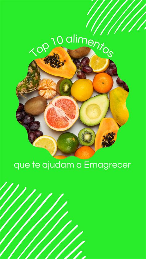 Top 10 Alimentos Que Ajudam A Emagrecer