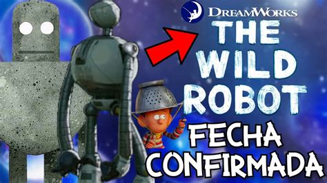 ROBOT SALVAJE De DREAMWORKS CONFIRMA Su FECHA De ESTRENO NUEVA