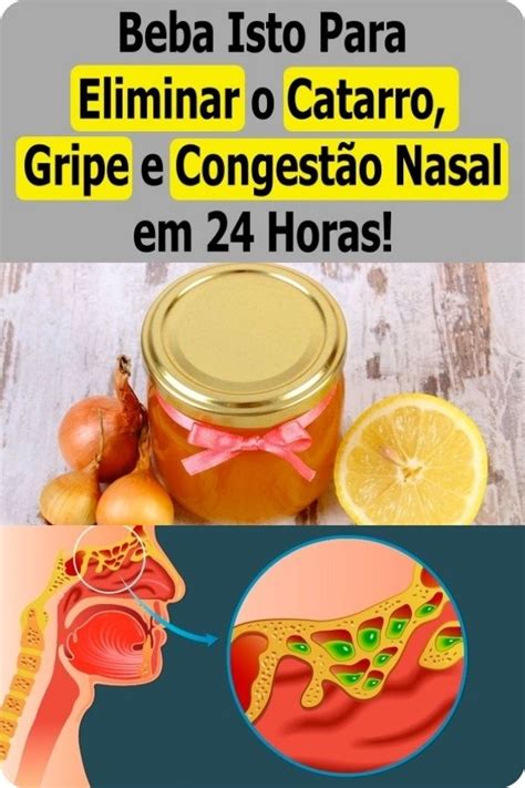 Beba Isto Para Eliminar o Catarro Gripe e Congestão Nasal em 24 Horas