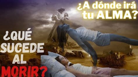 Descubre en minutos Cuánto tarda en elevarse el alma agosto 2024