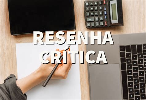 Modelo De Resenha Descritiva Aprenda 3 Exemplos