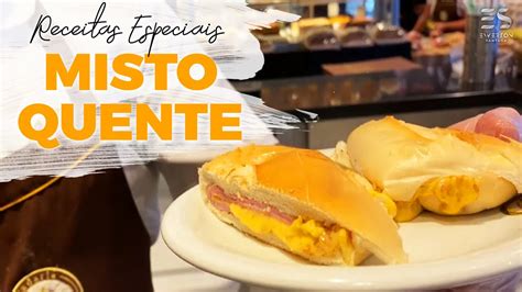 O Melhor Misto Quente De Padaria O Melhor Chapeiro Ewerton