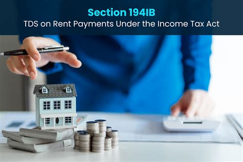 Section 194IB Comprehensive Guide To TDS On Rent Payments Under The