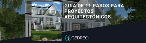 Guía de 11 Pasos Para Proyectos Arquitectónicos Cedreo