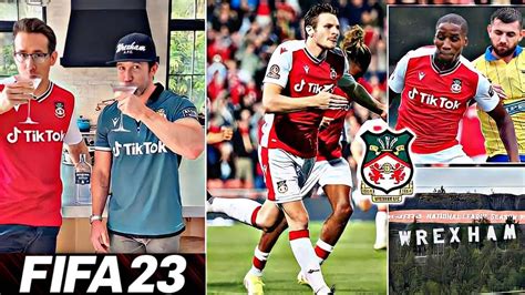 FIFA 23 MODO CARREIRA TREINADOR PROPRIETÁRIOS WREXHAM BRINDAM PELA