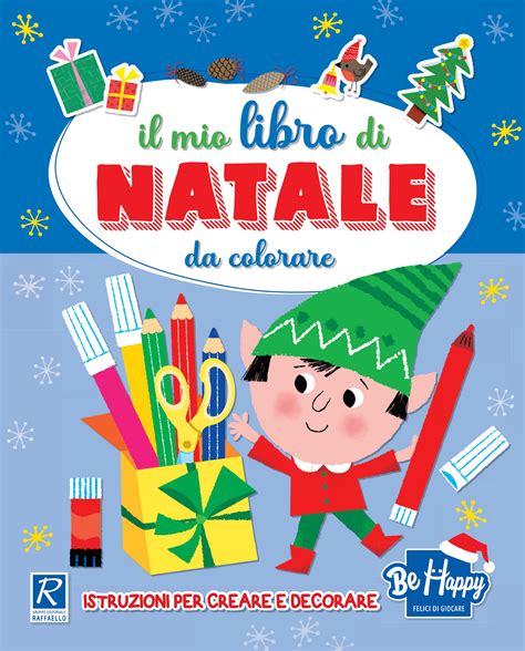 Il Mio Libro Di Natale Da Colorare By Gruppo Editoriale Raffaello Issuu