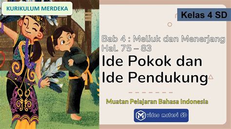 BAHASA INDONESIA KELAS 4 BAB 4 HAL 75 83 IDE POKOK DAN IDE