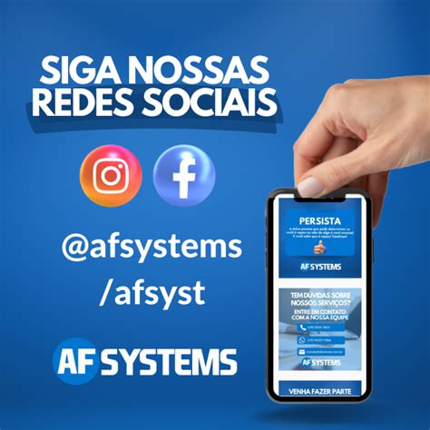 Siga Nossas Redes Sociais AF Systems