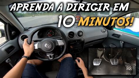 Aprenda A Dirigir Em Minutos Passo A Passo Youtube