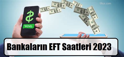 EFT Saatleri 2024