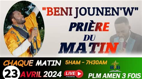 PRIÈRE DE DÉLIVRANCE PRIÈRE DU MATIN AVEC PLM AMEN 3 FOIS LUNDI 22