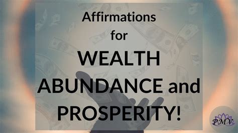 Affirmations For Attracting WEALTH ABUNDANCE And PROSPERITY