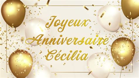 Joyeux anniversaire Cécilia YouTube