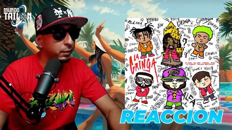 LA GRINGA REACCION El Alfa X Duki X Polima Westcoast X Yandel X Lil