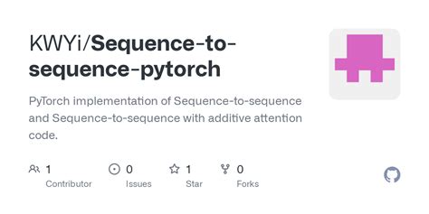 github kwyi sequence to sequence pytorch pytorch implementation of sequence to sequence and